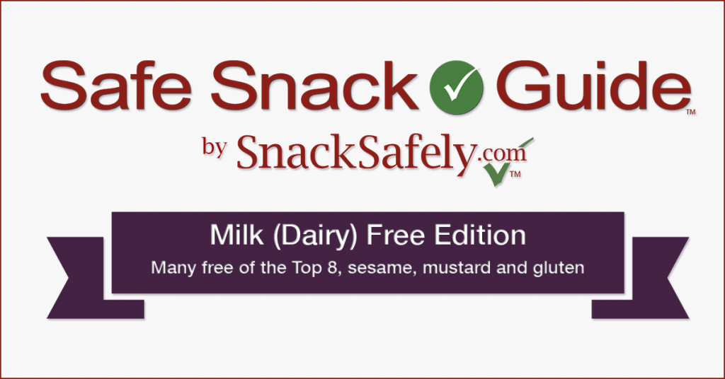 Safe Snack Guide — Milk Free Edition | SnackSafely.com